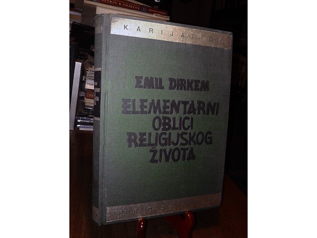 ELEMENTARNI OBLICI RELIGIJSKOG ŽIVOTA - Emil Dirkem