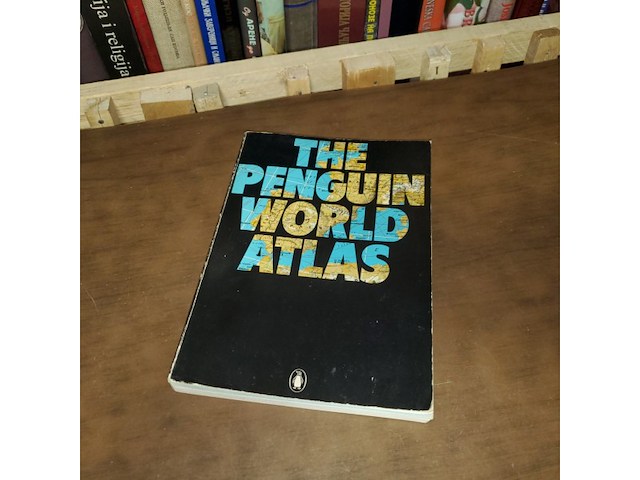 The Penguin World Atlas