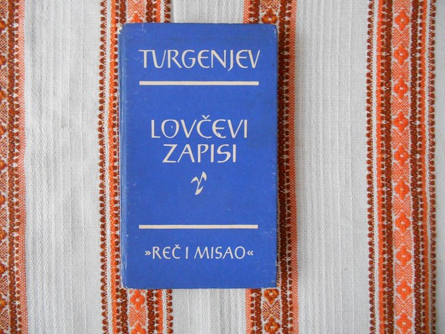 Turgenjev - Lovčevi zapisi
