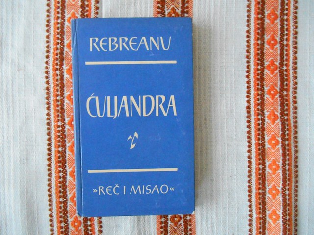 Libriu Rebreanu - Ćuljandra