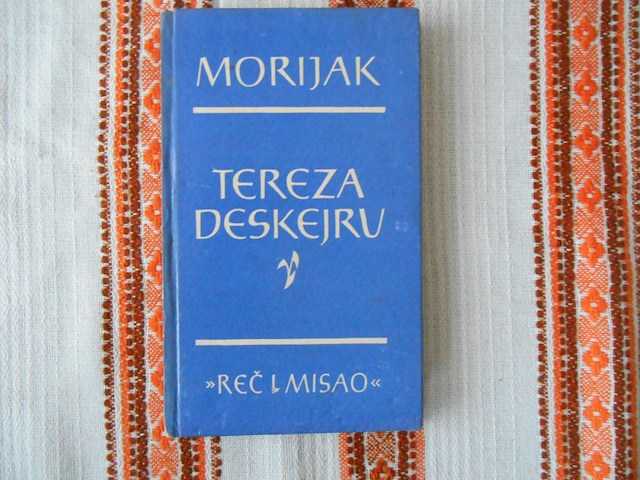 Fransoa Morijak - Tereza Deskerju