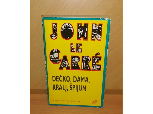 DEČKO, DAMA, KRALJ, ŠPIJUN - JOHN LE CARRE