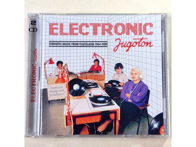 Electronic Jugoton - Synthetic Music From Yugoslavia
