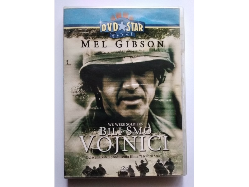 BILI SMO VOJNICI - Mel Gibson