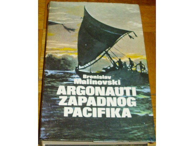 ARGONAUTI ZAPADNOG PACIFIKA - Bronislav Malinovski