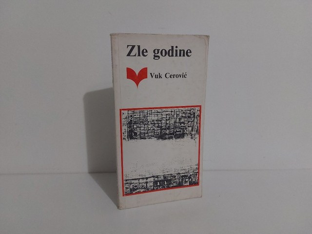 Zle godine - Vuk Cerović