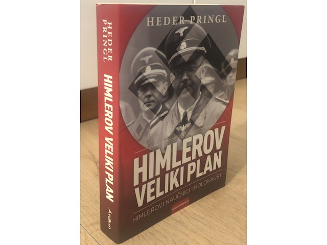 Heder Pringl - HIMLEROV VELIKI PLAN