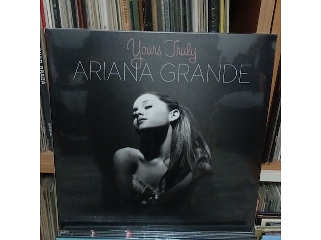 Ariana Grande – Yours Truly