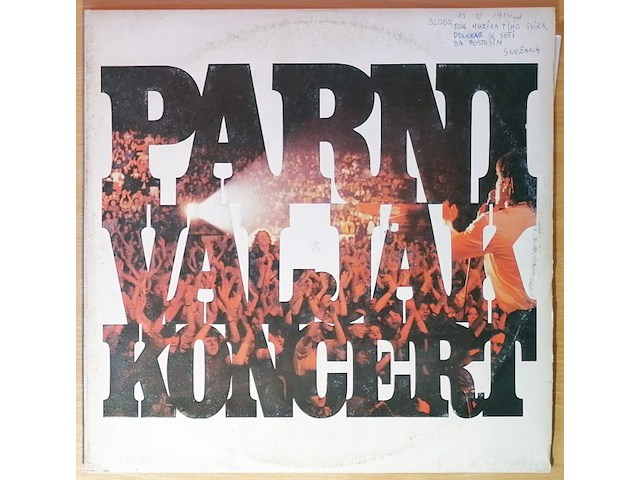 2LP PARNI VALJAK - Koncert (1982) ploče NM, omot VG