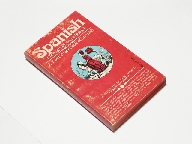 Spanish Through Pictures Book I and A First Workbook of