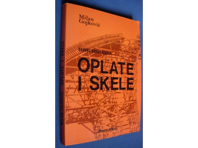 OPLATE I SKELE - Milan Gojković