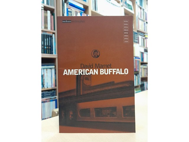 AMERICAN BUFFALO - DAVID MAMET