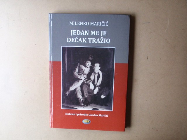 Milenko Maričić - JEDAN ME JE DEČAK TRAŽIO