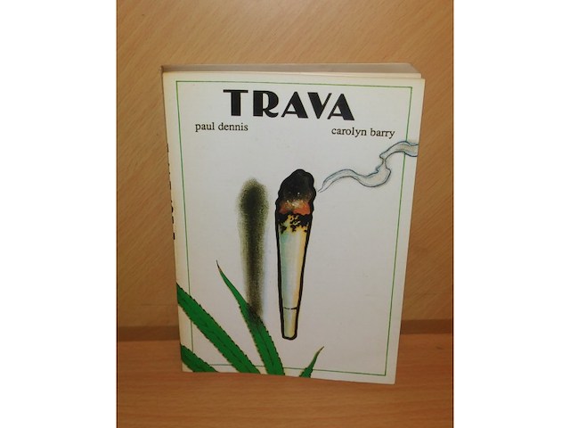 TRAVA - PAUL DENNIS, CAROLYN BARRY