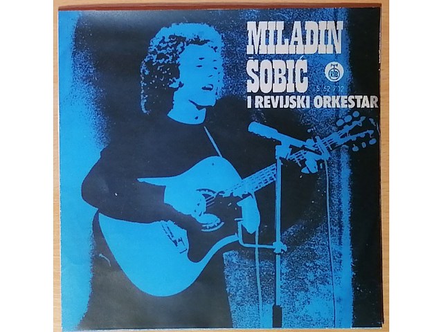 SP MILADIN ŠOBIĆ - Zazvoni zvono / To sam ja (1975) VG-