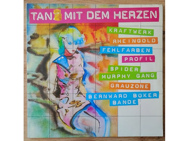V/A - Tanz Mit Dem Herzen (Grauzone, Kraftwerk...)