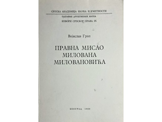 Pravna misao Milovana Milovanovića Vojislav Grol