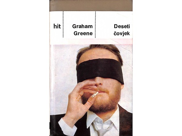 Grejem Grin (Graham Greene) - DESETI ČOVJEK