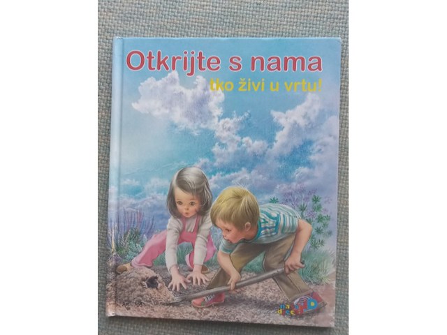 Otkrijte s nama Tko živi u vrtu