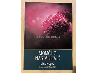 Momčilo Nastasijević - Lirski krugovi