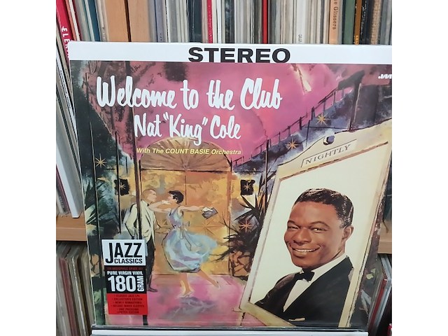 Nat King Cole With The Count Basie Orchestra – Welcome