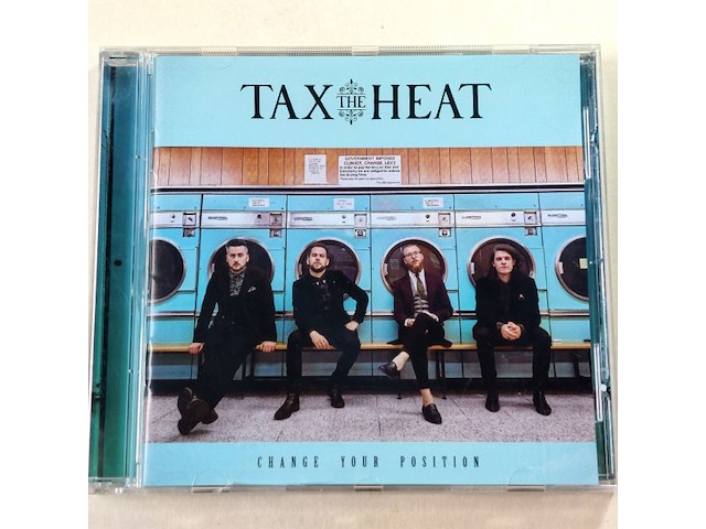 Tax The Heat - Change Your Position