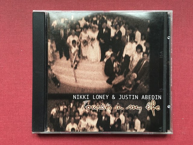 Nikki Loney &;;; Justin Abedin - TOURISTS IN MY LIFE 1998