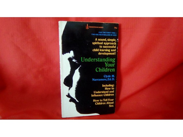 Understanding Your Children Clyde M.Narramore Ed.D.