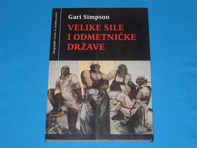 Velike sile i odmetničke države Gari Simpson
