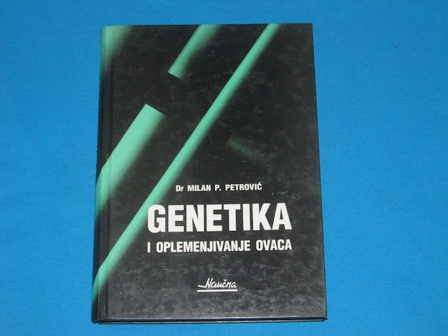 GENETIKA I OPLEMENJIVANJE OVACA