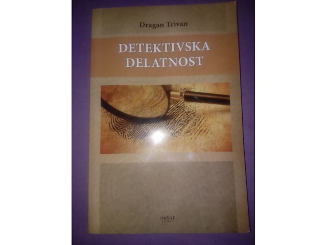 Detektivska Delatnost Dragan Trivan