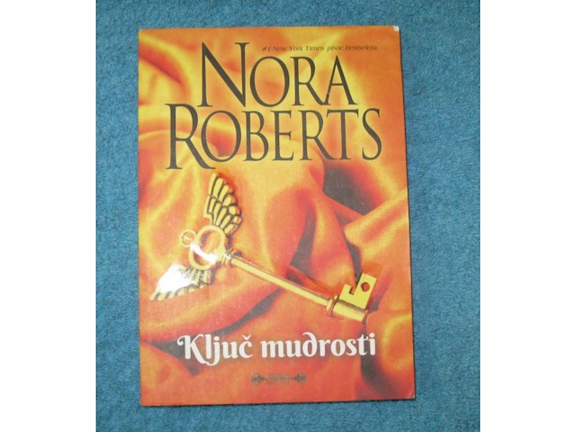 Nora Roberts - KLJUČ MUDROSTI