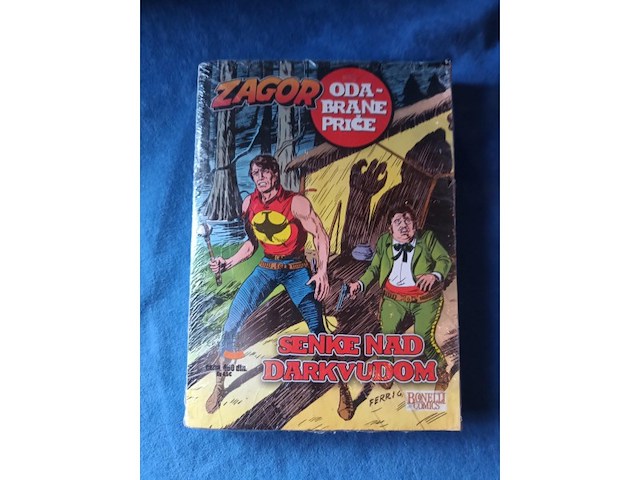 ZAGOR ODABRANE PRIČE 19 - SENKE NAD DARKVUDOM - VESELI