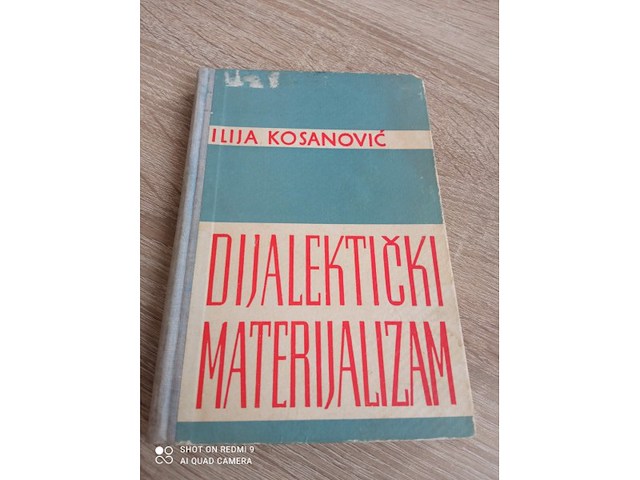 Ilija Kosanović - Dijalektički materijalizam