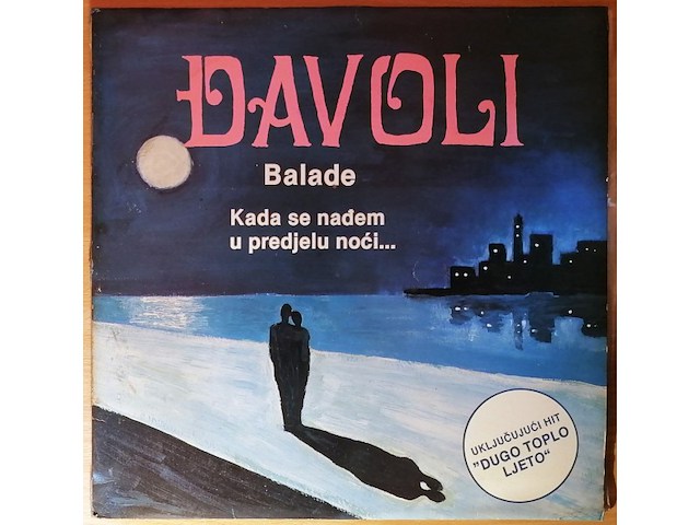 LP ĐAVOLI - Balade (1989) MINT, PERFEKTNA