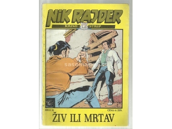 Nik Rajder DNE 35 Živ ili mrtav