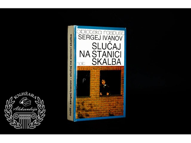 Sergej Ivanov Slučaj na stanici Skalba