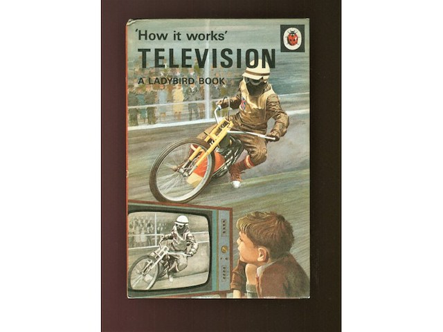 Television (How it Works)