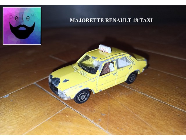 Majorette TAXI Renault 18 - TOP PONUDA