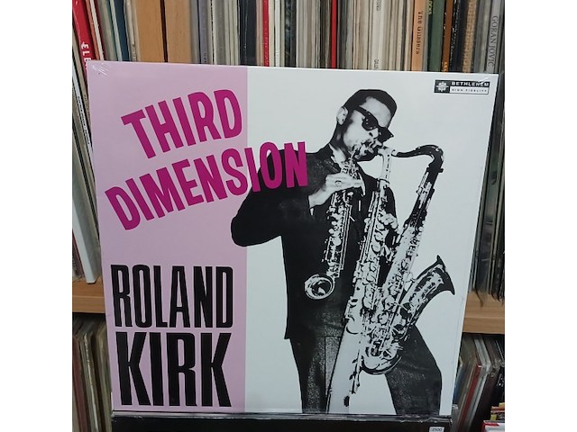 Roland Kirk – Third Dimension