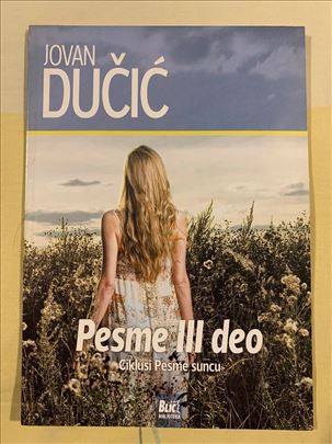 Jovan Dučić - Pesme III deo