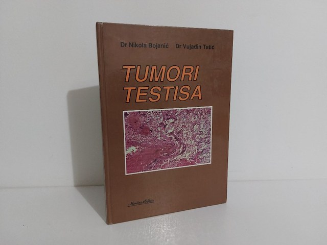 Tumori testisa - Bojanić/ Tatić