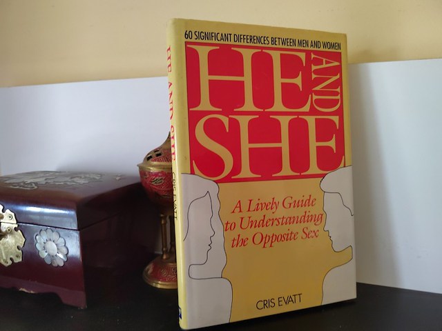 He and She: A Lively Guide to Understanding Opposite
