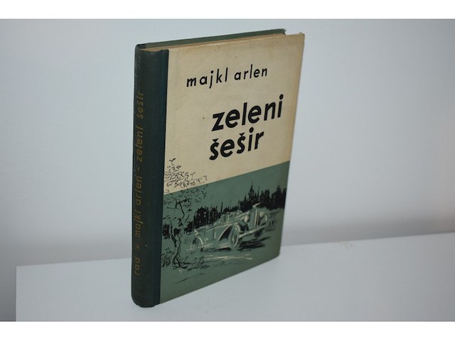 - Zeleni sesir - Majkl Arlen