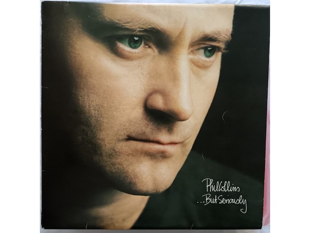 PHIL  COLLINS  -  ... BUT  SERIOUSLY