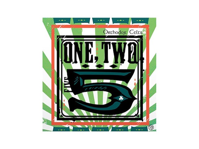 Orthodox Celts - One, Two, 5 (Green Vinyl)