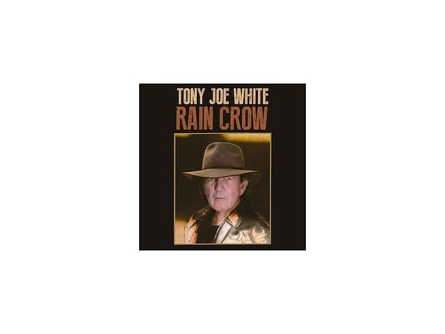 White, Tony Joe - Rain Crow