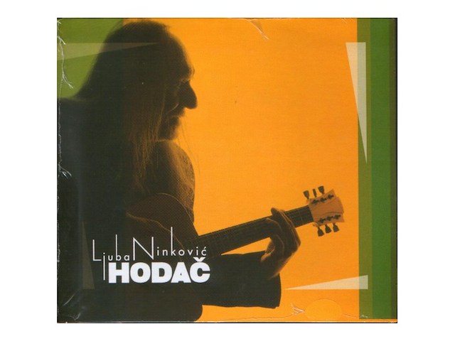 LJUBA NINKOVIĆ - HODAČ