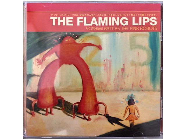 Flaming Lips - Yoshimi Battles the Pink Robots