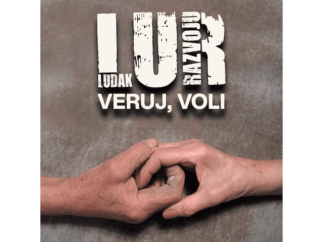 LUR - VERUJ,VOLI